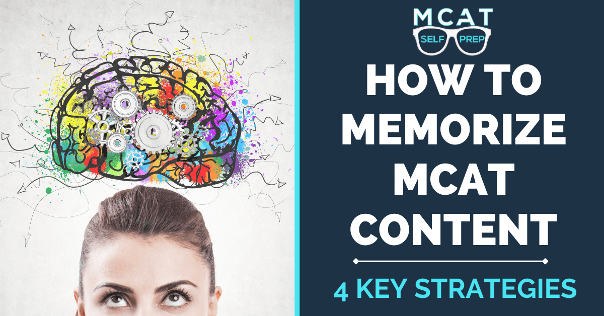 How To Memorize MCAT Content: 4 Strategies And MCAT Equations